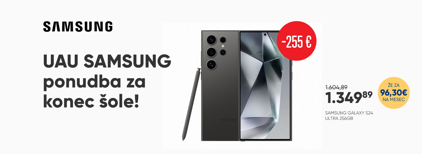 UAU SAMSUNG ponudba za konec šole!